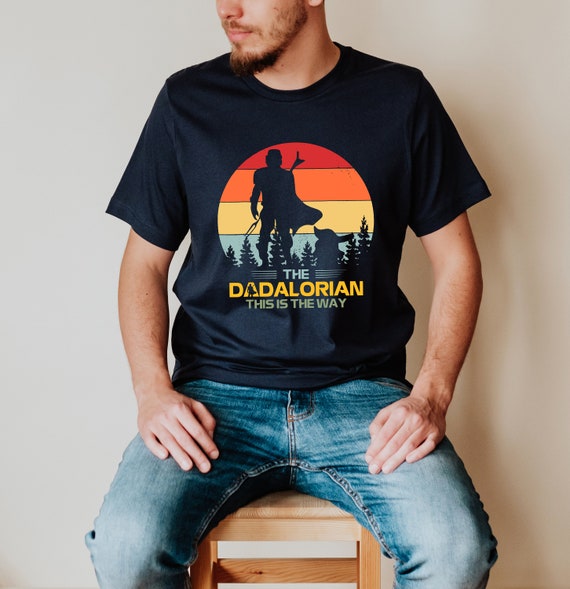 The Dadalorian Shirt Dad Shirt Dadalorian Shirt Dad Gift - Etsy