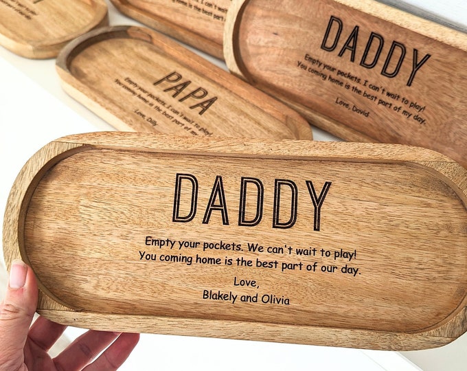 Empty Your Pockets Daddy Tray, Custom Father's Day Gift, Laser Engraved ...