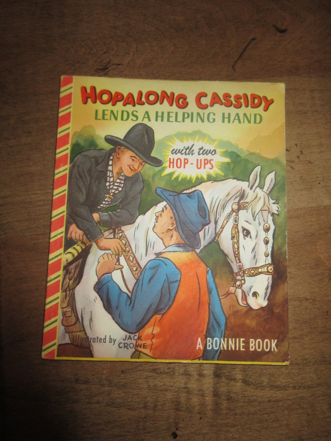 Hop-ups (pop Up) 1950 Hopalong Cassidy Lends a Helping Hand Bonnie Book Illus Jack Crowe, Very ...