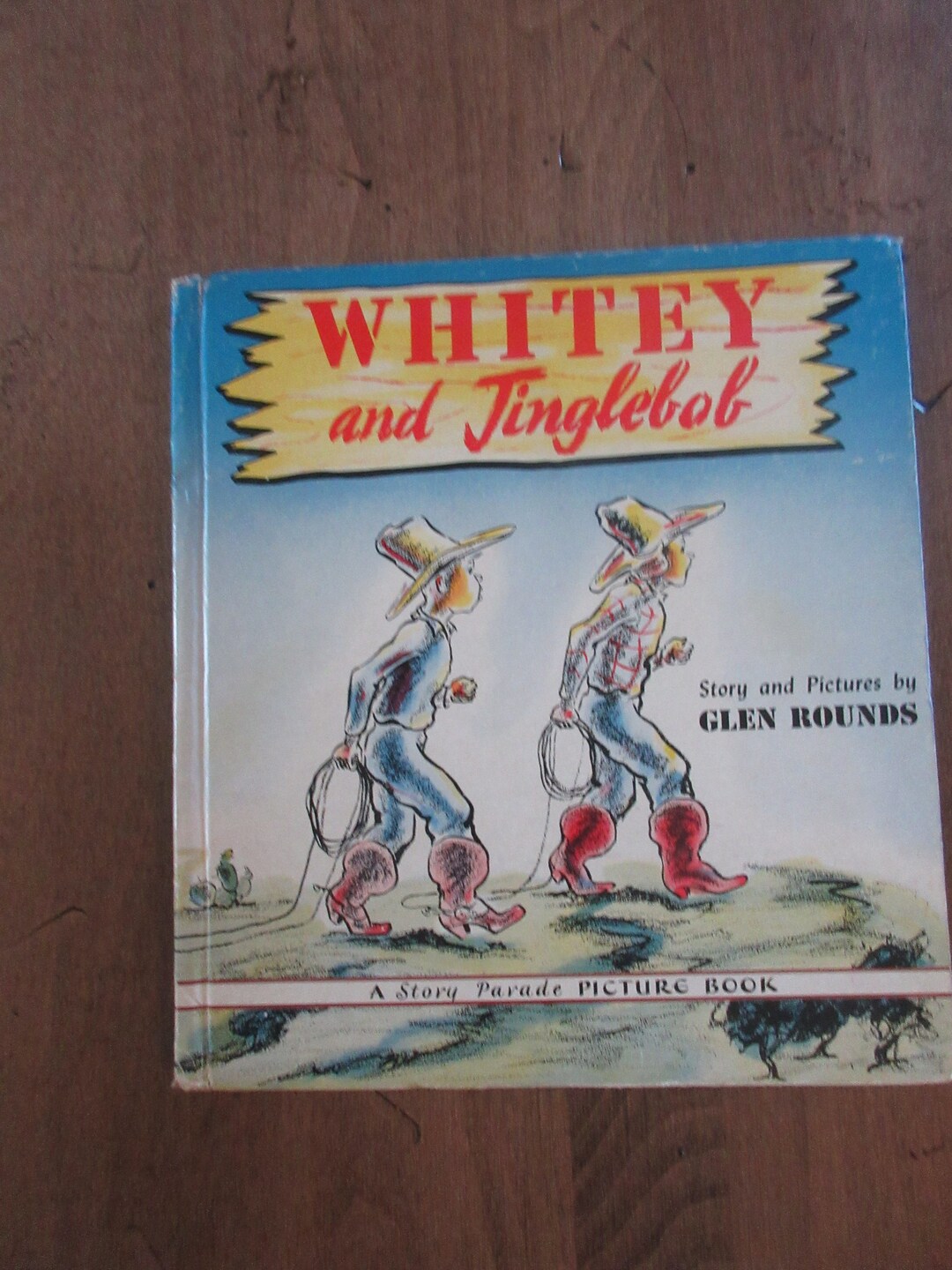 1st Edition 1946 Whitey and Jinglebob by Glen Rounds, A Story Parade ...