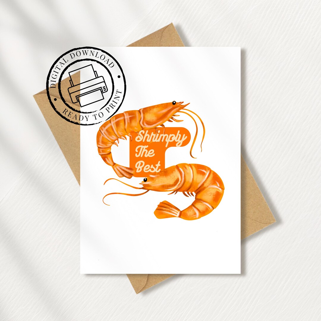 DIGITAL DOWNLOAD Shrimply the Best Greetings Card | A5 | A6 | Envelope ...