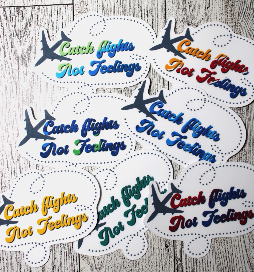 Catch Flights Not Feelings Sticker - Etsy