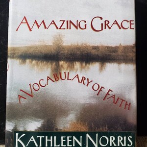Amazing Grace A Vocabulary of Faith by Kathleen Norris - Etsy