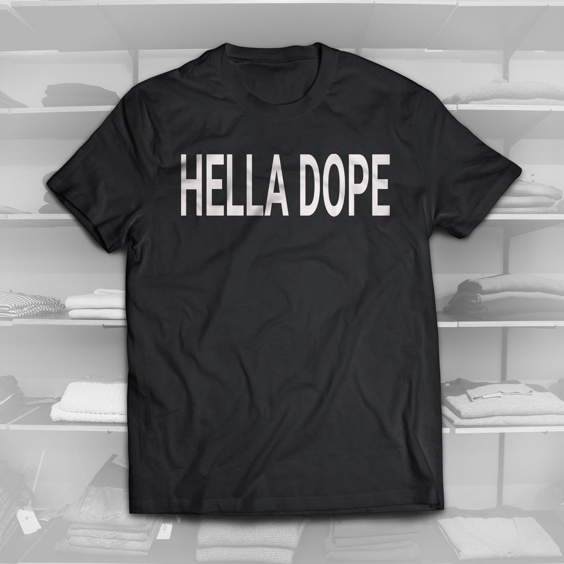 Hella Dope Unisex Crew Neck T-Shirt Bay Area Slang Tee Shirt | Etsy