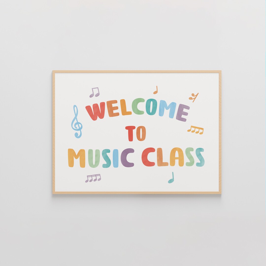 Welcome to Music Class Poster: Colorful Classroom Sign (digital ...