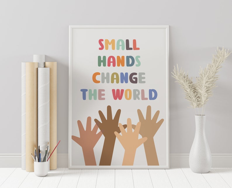 Small Hands Change the World Printable Classroom Decor - Etsy