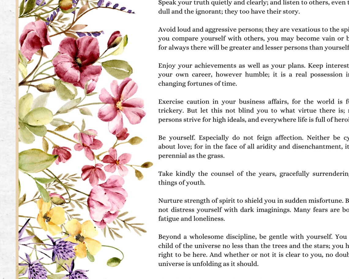 Go Placidly Amid the Noise and Haste, Remember What Peace There May Be ...