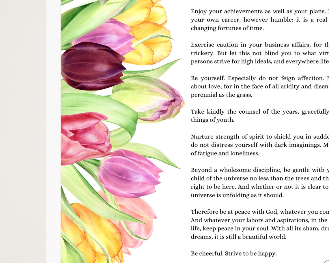 Desiderata- Max Ehrmann- Go Placidly Amid the Noise and Haste- Be ...