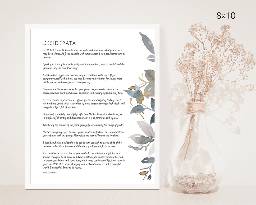 Desiderata, Max Ehrmann Quote, Go Placidly Amid the Noise and Haste ...