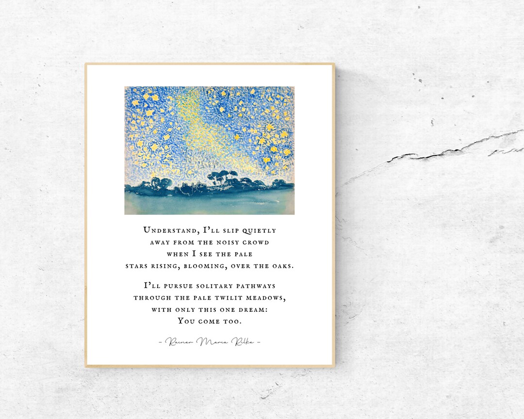 Rainer Maria Rilke, Pathways Poem With Henri-edmond Cross Painting ...