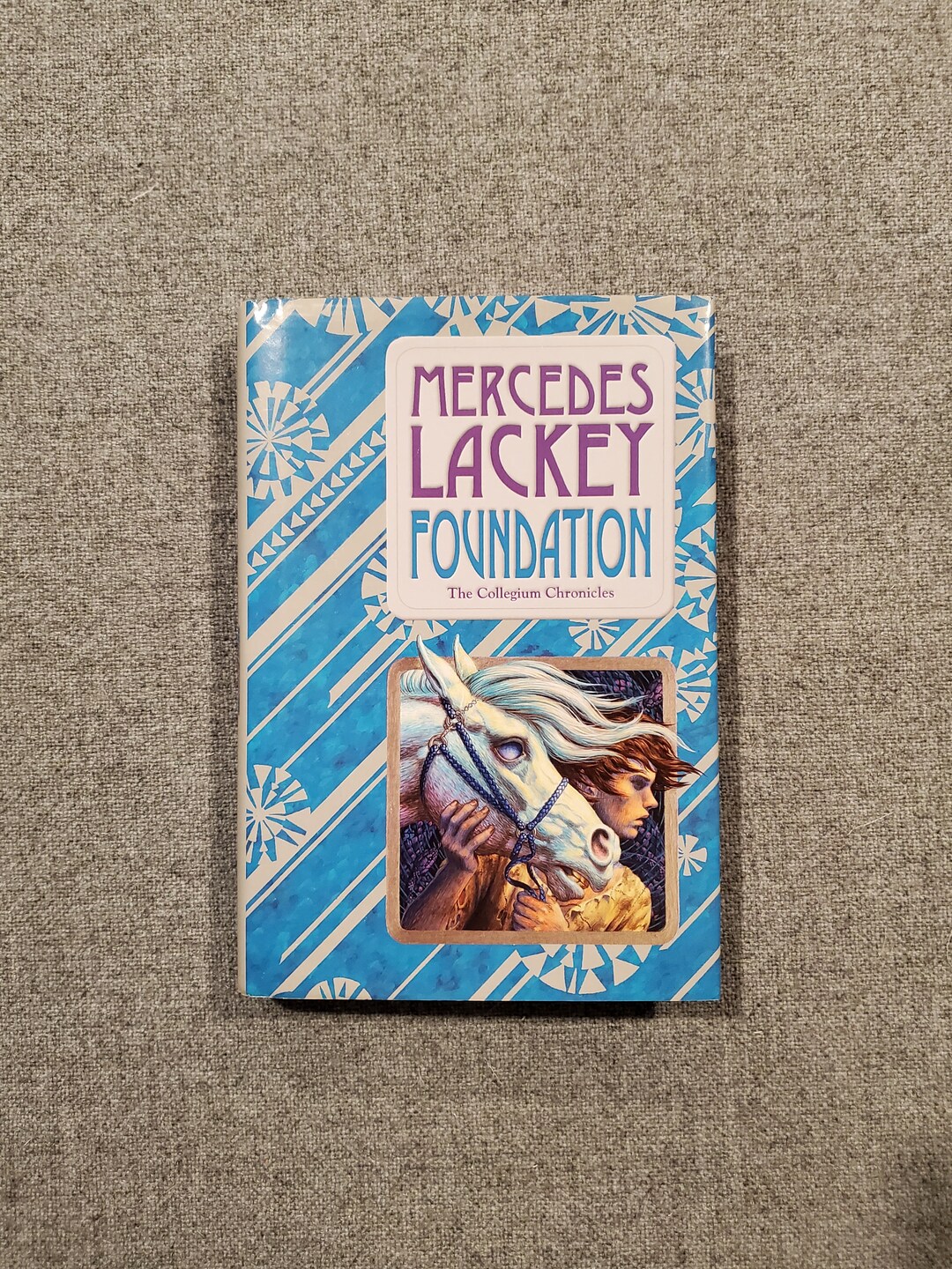 Foundation-the Collegium Chronicles by Mercedes Lackey, 2000s Hardcover ...