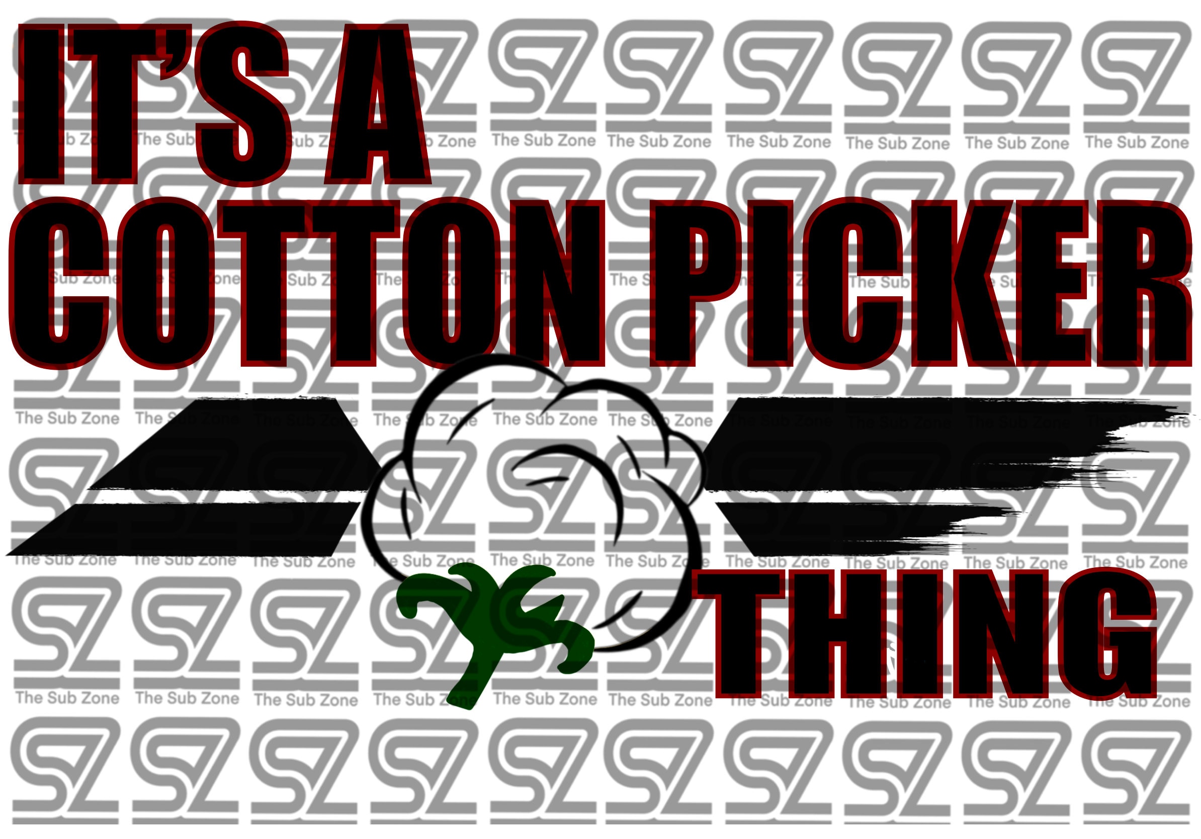 It's a Cotton Picker Thing PNG - Etsy