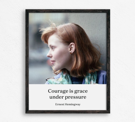 Courage Quote Work Printable Quote Hemingway Quote Courage | Etsy