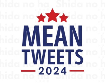Trump Mean Tweets Svg - Etsy