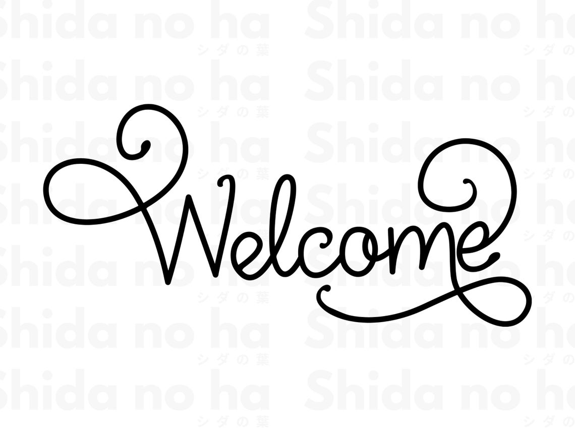 Welcome SVG Welcome Sign SVG Welcome Script SVG Digital | Etsy
