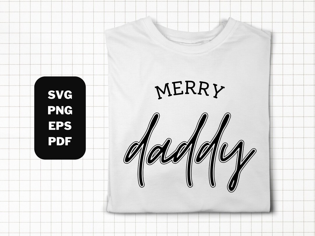 Merry Daddy SVG PNG PDF, Daddy Claus Svg, Christmas Dad Svg, Funny ...