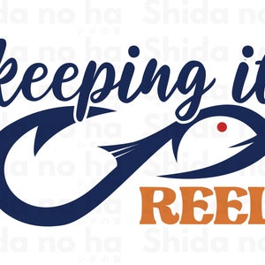 Keeping It Reel SVG Fishing SVG Gone Fishing SVG Digital - Etsy