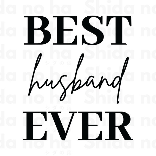 Best Husband Ever Svg - Etsy