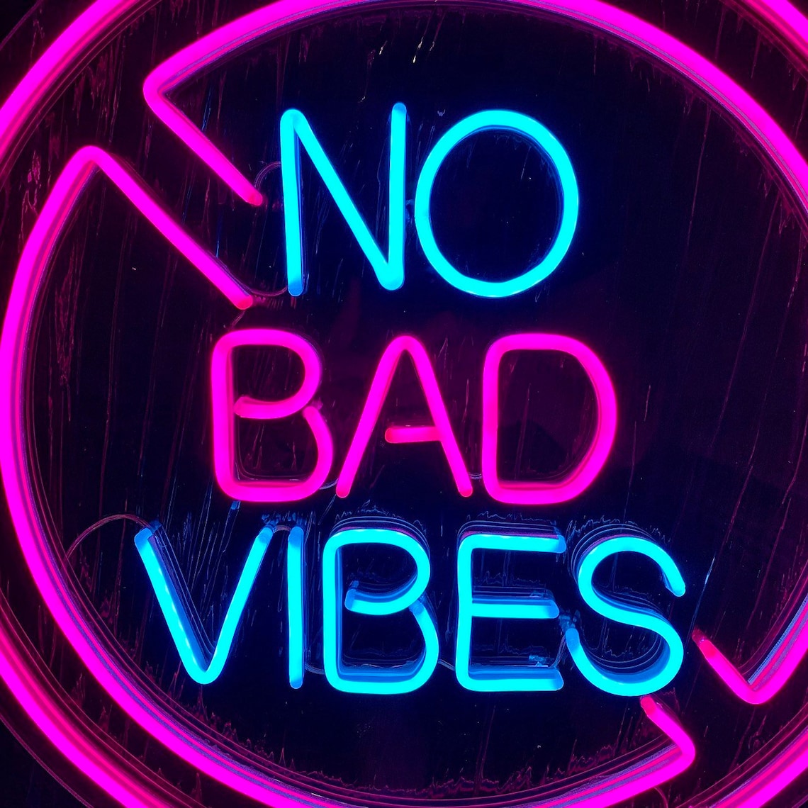 No Bad Vibes LED Neon Sign Wall Decor Wall Sign Neon - Etsy