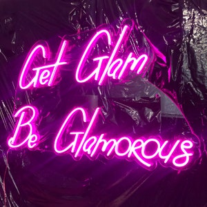 Get Glam Be Glamorous Neon Sign – Pink LED Quote Wall Light for Beauty ...