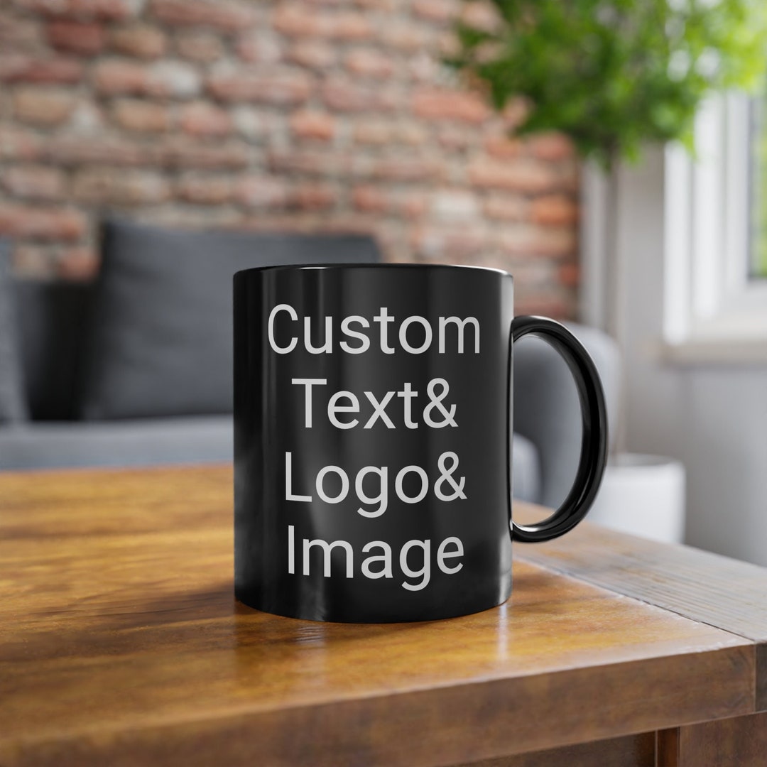 Custom Black Coffee Mug 11 Oz, 15 Oz Size, Personalized Custom Picture ...