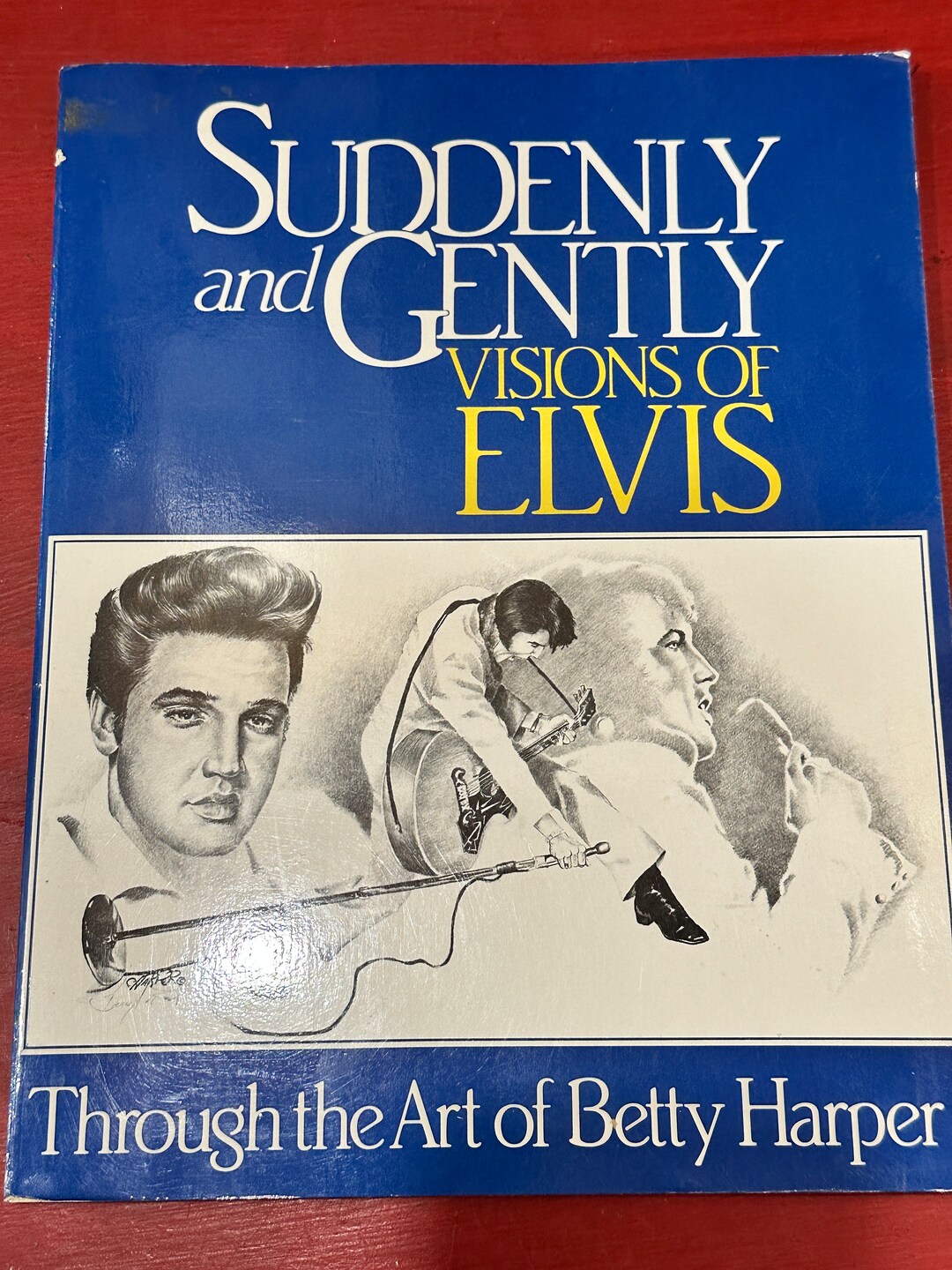 Vintage Elvis Art Book Suddenly and Gently Visions of Elvis Through the ...
