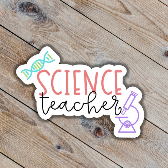 Science Teacher Sticker Biology Sticker Chemistry Sticker | Etsy