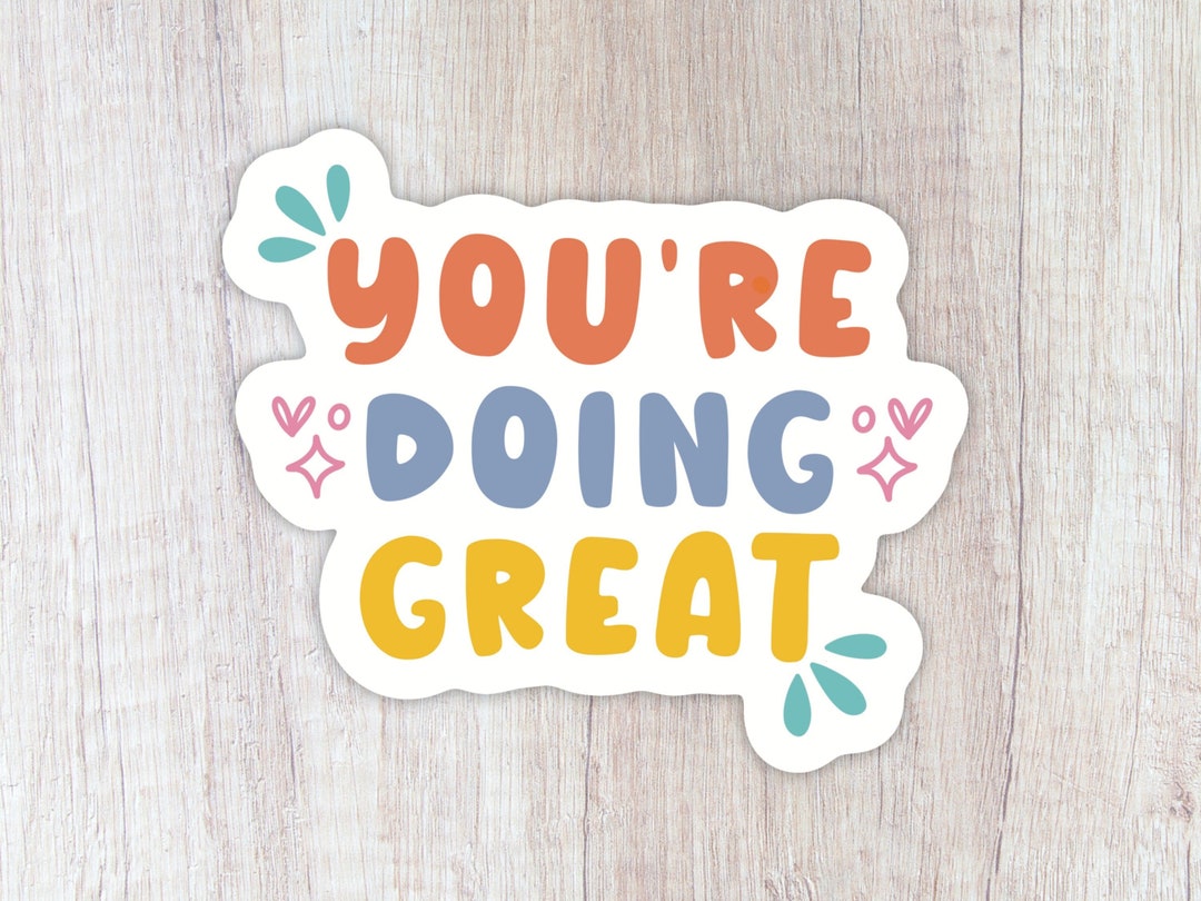 You're Doing Great Sticker, Positive Affirmation Sticker, Trendy ...