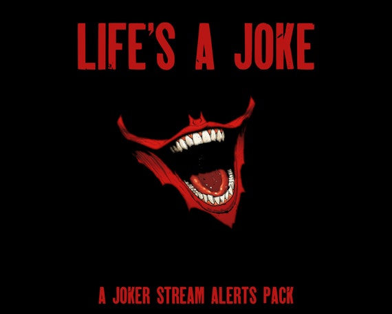 Life's A Joke A Joker Stream Alerts Pack | Etsy