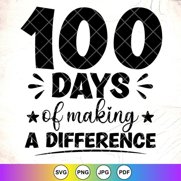 100 Days Making a Difference Svg - Etsy