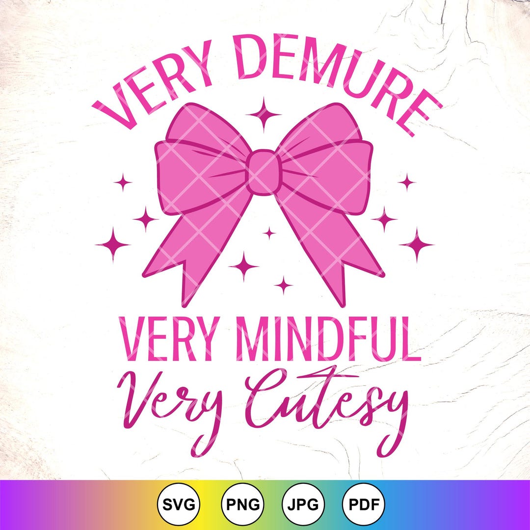 Very Demure Cutesy SVG, Funny Saying, Cricut Files (digital Download ...