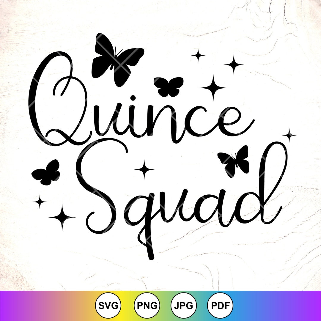 Quince Squad Svg,mis Quinceanera,15th Birthday Party Svg,mis 15th,sweet ...