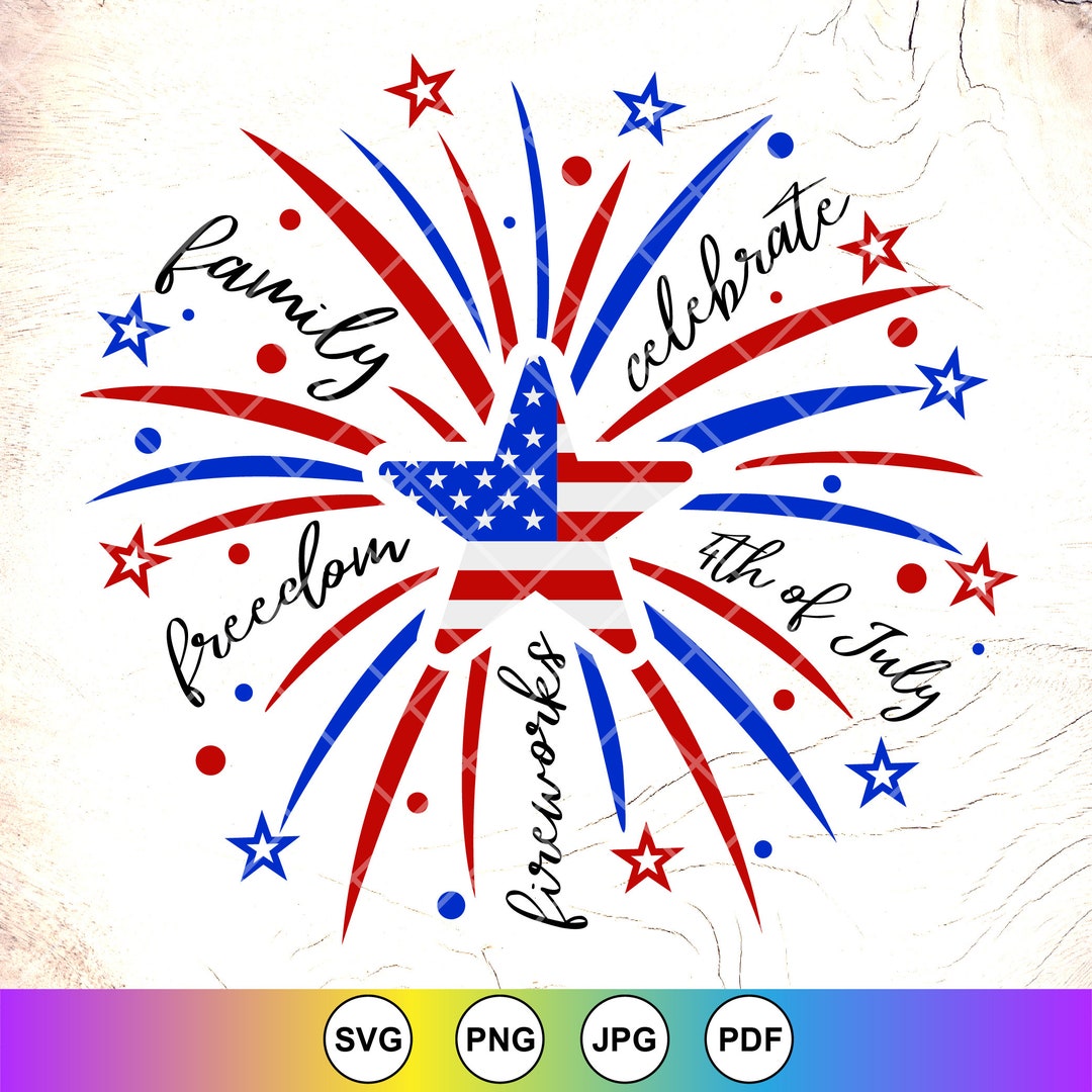 Firework Svg,4th of July Svg,fourth of July Vg,july 4th Svg,usa Flag ...