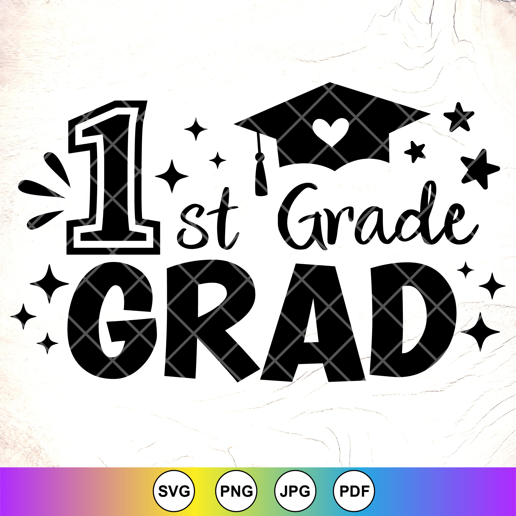 1st Grade Grad Svg,1st Grade Graduation Svg,last Day of School Svg ...