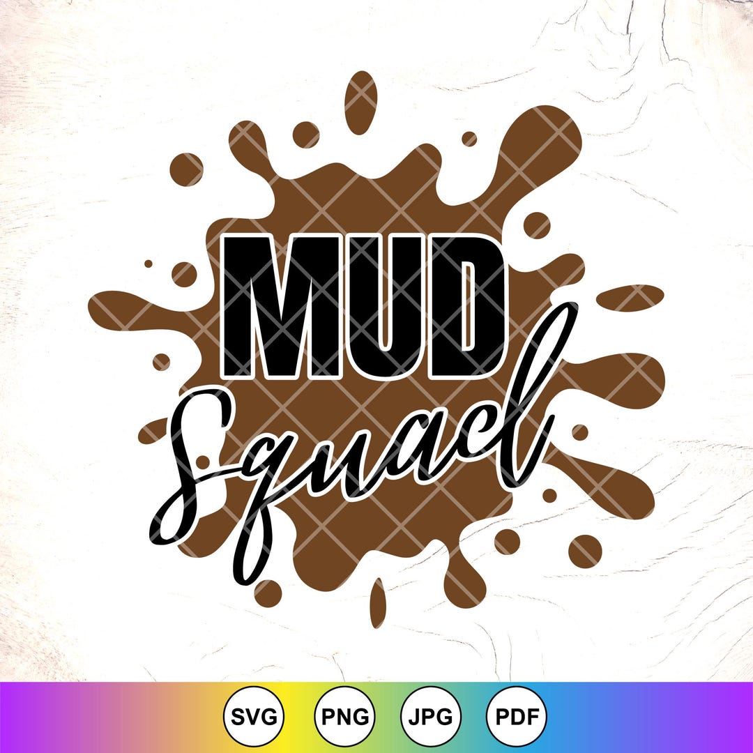 Mud Squad SVG: off Road ATV Riding Design,mud Girl Svg,cricut Files ...