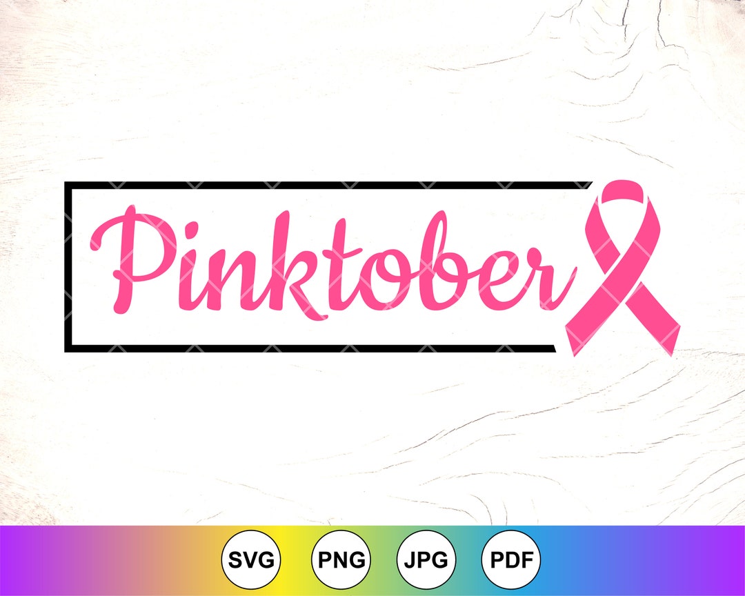 Pinktober Svg,breast Cancer Awareness Svg, Support Breast Cancer ...