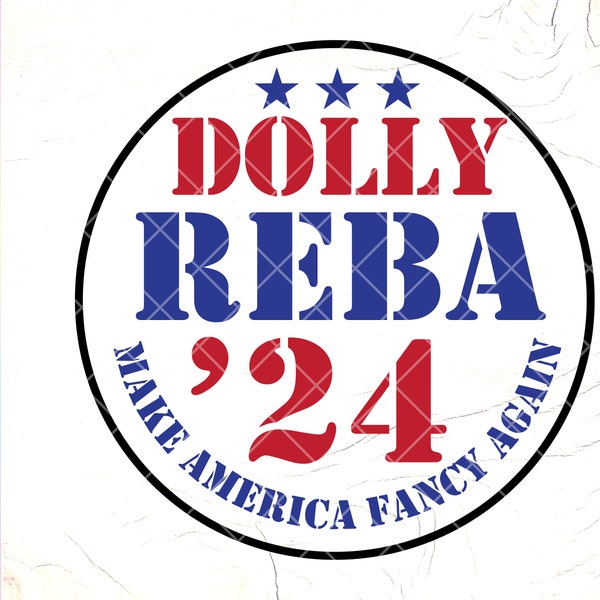 Reba Dolly Make America Fancy - Etsy Reba Dolly Make America Fancy - Etsy