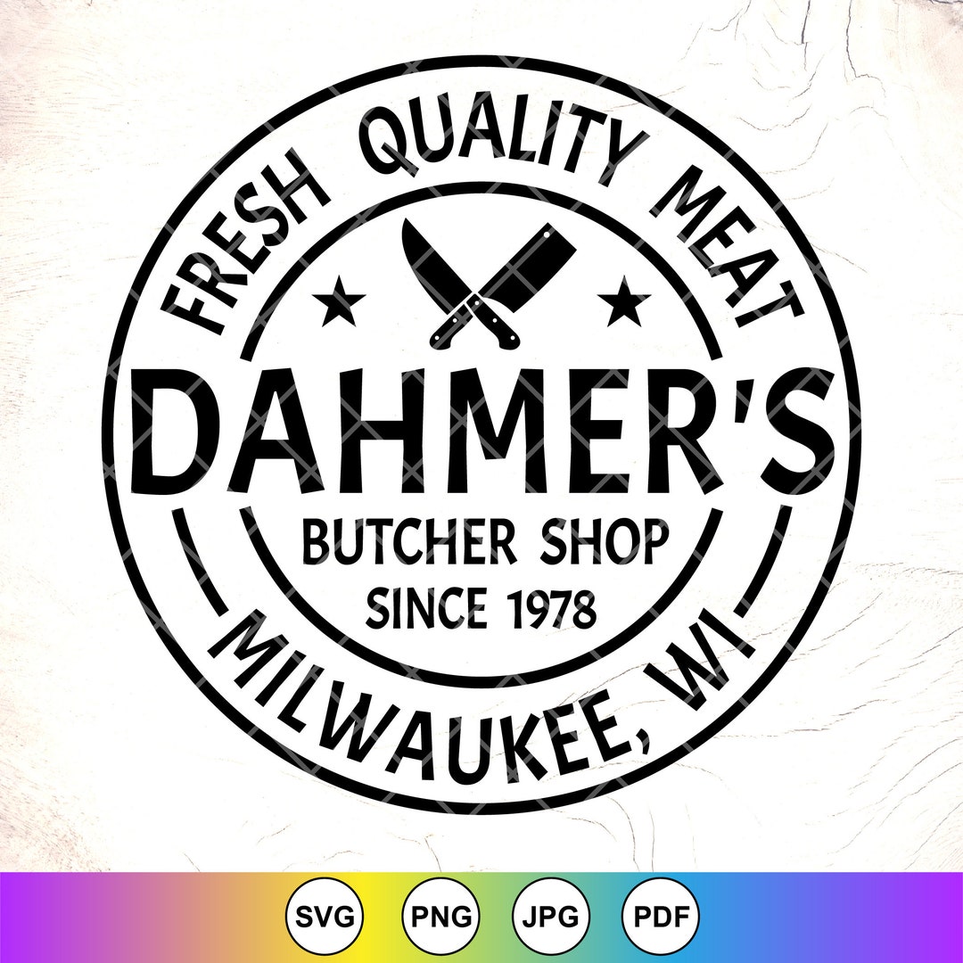 Dahmer's Butcher Shop SVG: Funny Horror Halloween Cricut File,cricut ...