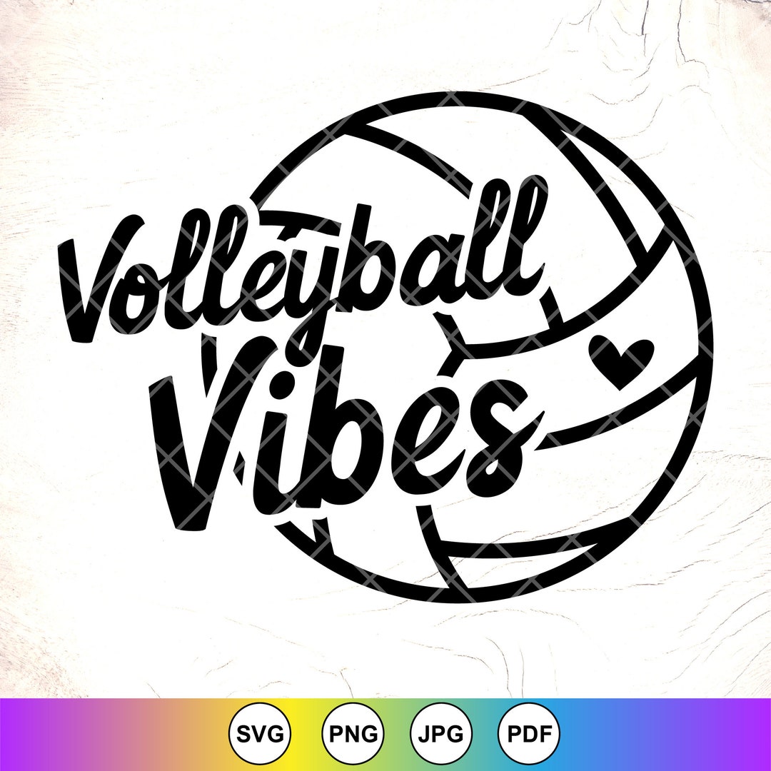 Volleyball Vibes SVG: Game Day Shirt Design,love Volleyball,cricut Cut ...
