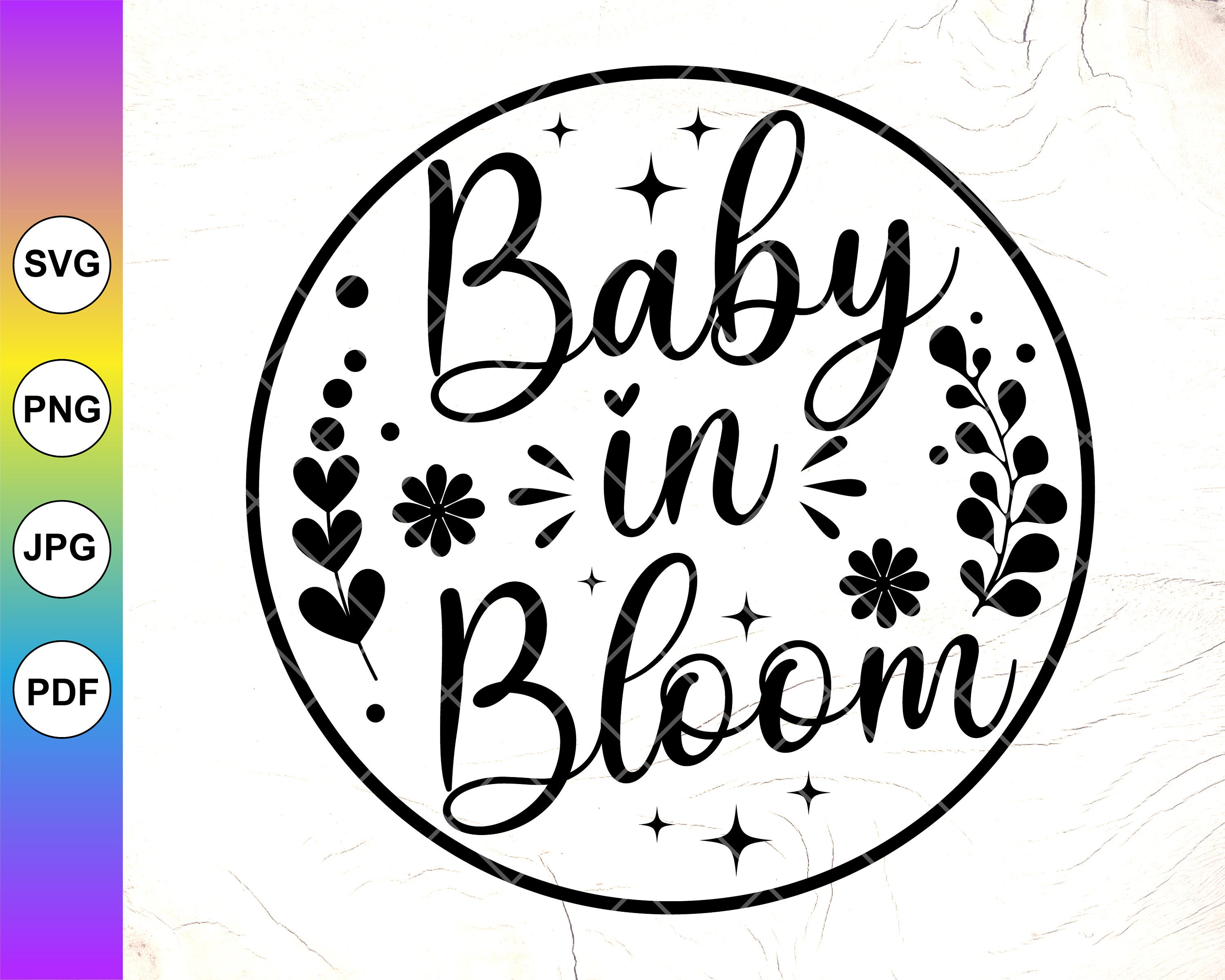 Baby in Bloom Svg,cake Topper Svg,baby Shower Decor, Kids Birthday,baby ...