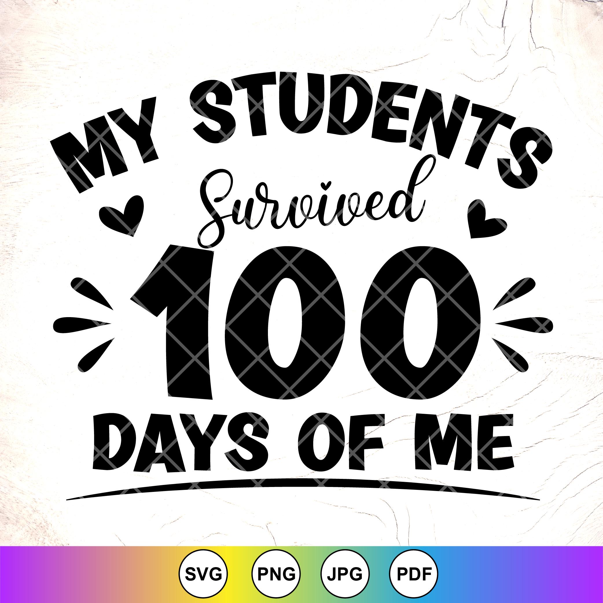 100 Days of School SVG, Funny Teacher Gift, Cricut Files (digital ...