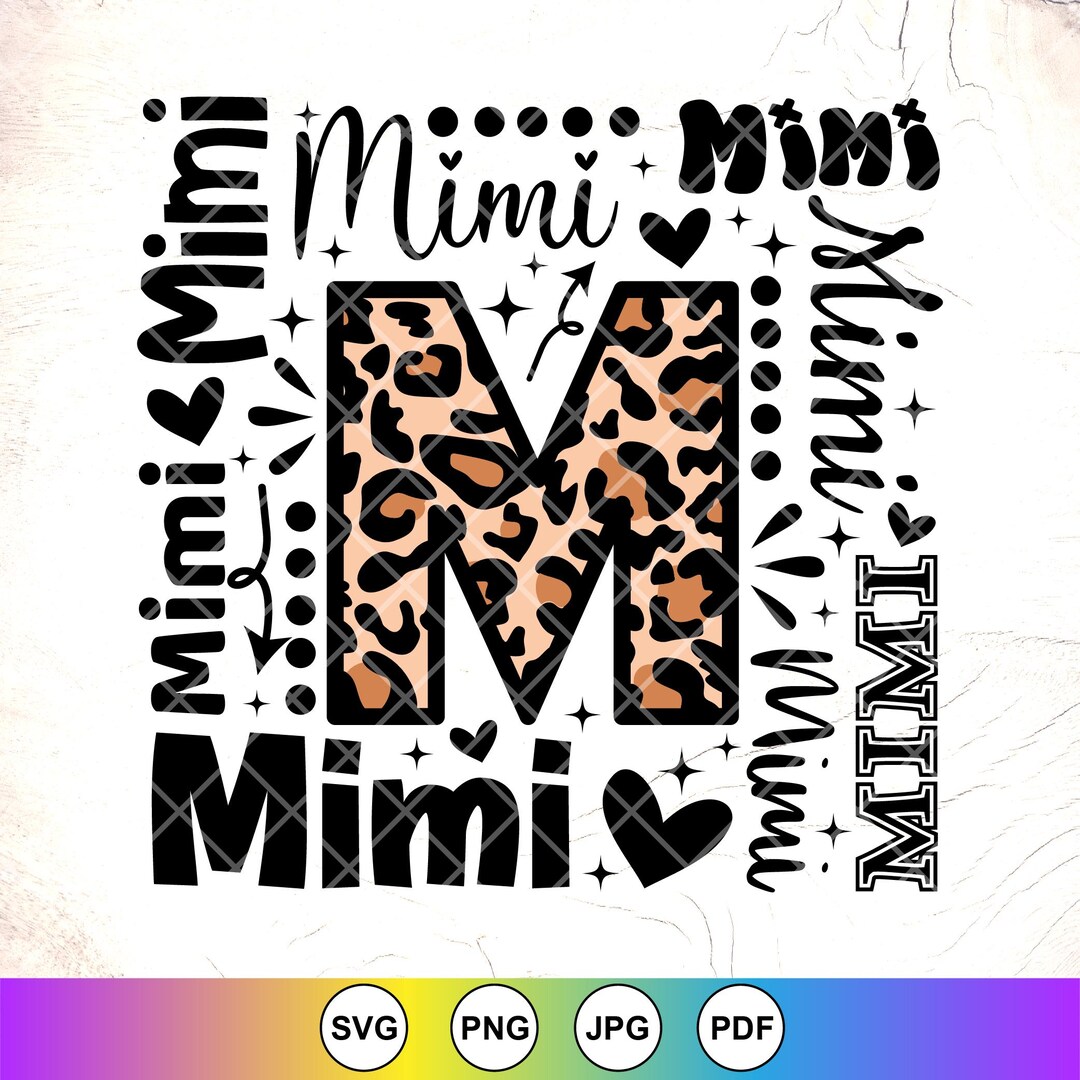 Mimi Typography SVG, Mimi Svg, Gift for Mimi, Grandma Shirt SVG, Mother ...