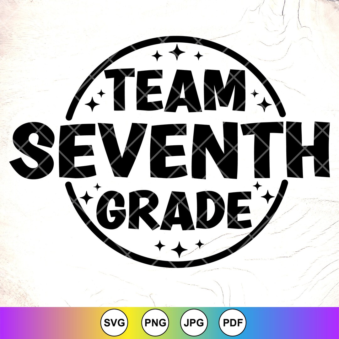 Team Seventh Grade SVG: Graduation Clipart ,7th Grade Gift,cricut Cut ...