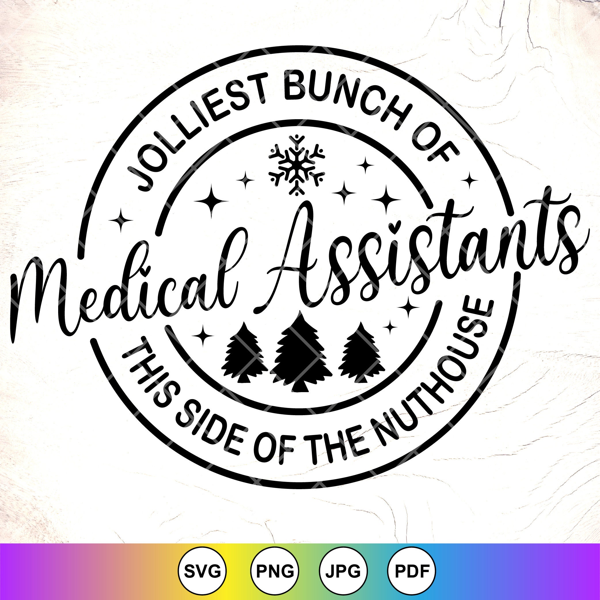 Jolliest Bunch of Medical Assistants SVG, Christmas Medical Assistants ...