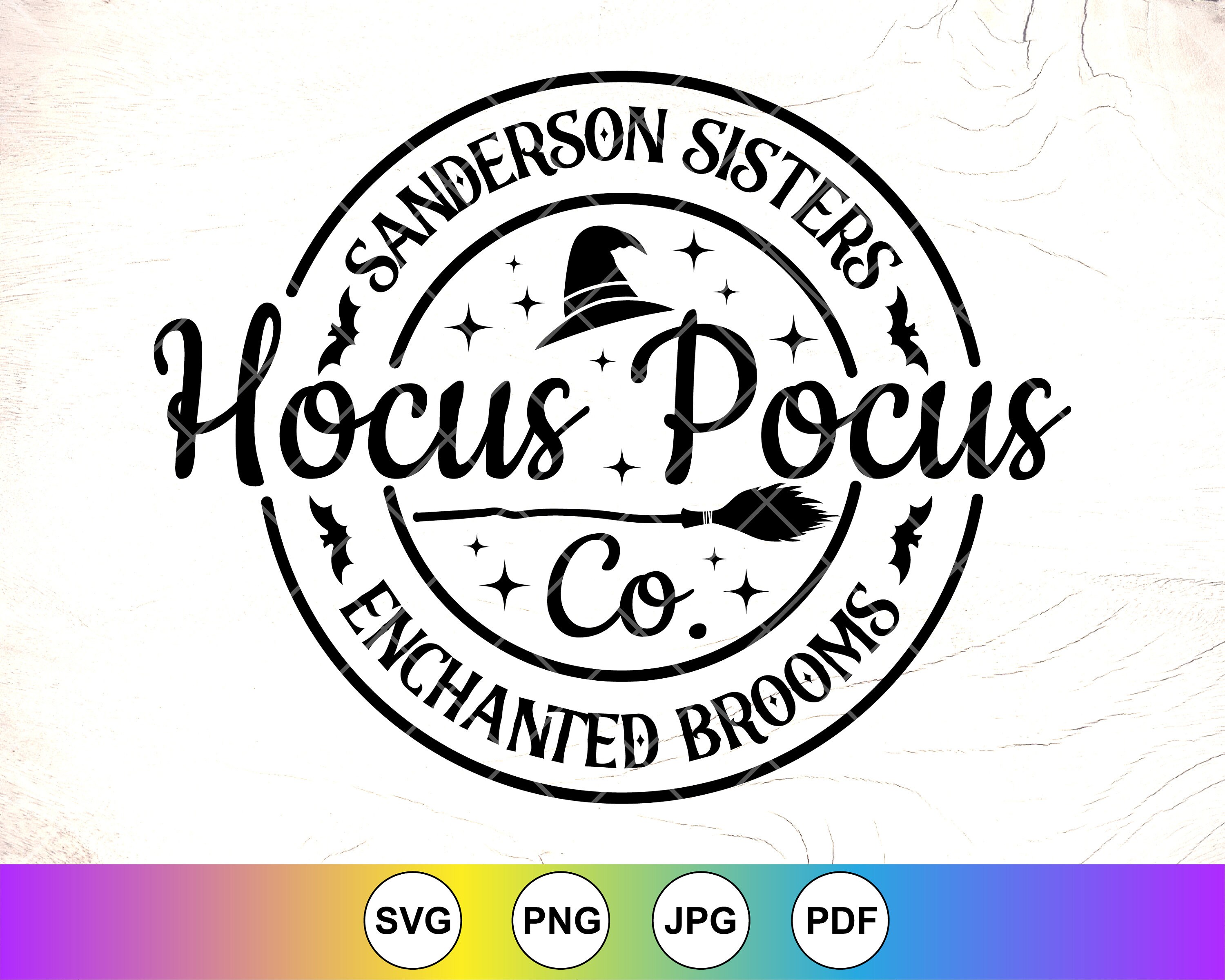 Sanderson Sisters Hocus Pocus SVG: Halloween Witch Sign,cricut Cut ...