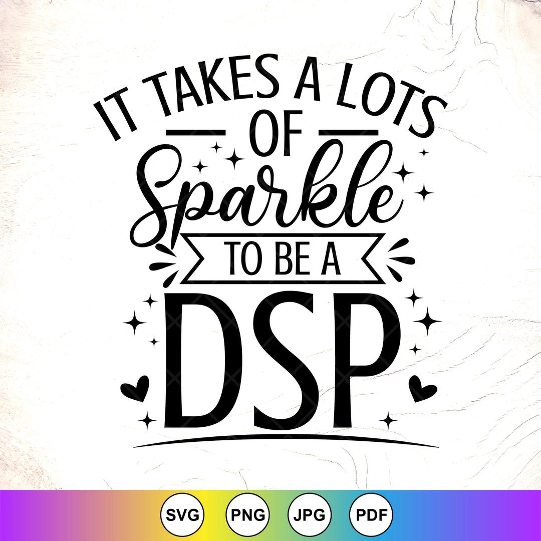 Sparkle DSP SVG: Direct Support Professional Gift ,cricut Cut Files ...