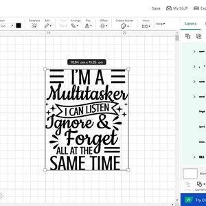 I'm A Multitasker I Can Listen Ignore and Forget SVG, Funny Saying ...