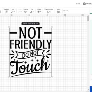 Not Friendly Do Not Touch SVG, Funny Sayings, Funny Mom Gift, Adult ...