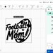 Football Mom Svg, Football Vibes Svg, Game Day Svg, Football Shirt Svg ...