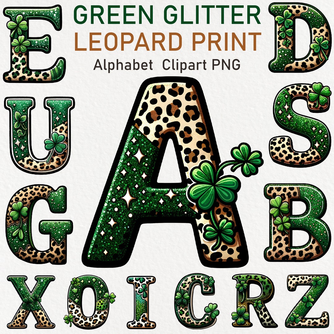 Green Glitter Leopard Print Alphabet ,st Patrick's Alphabet Clipart PNG ...